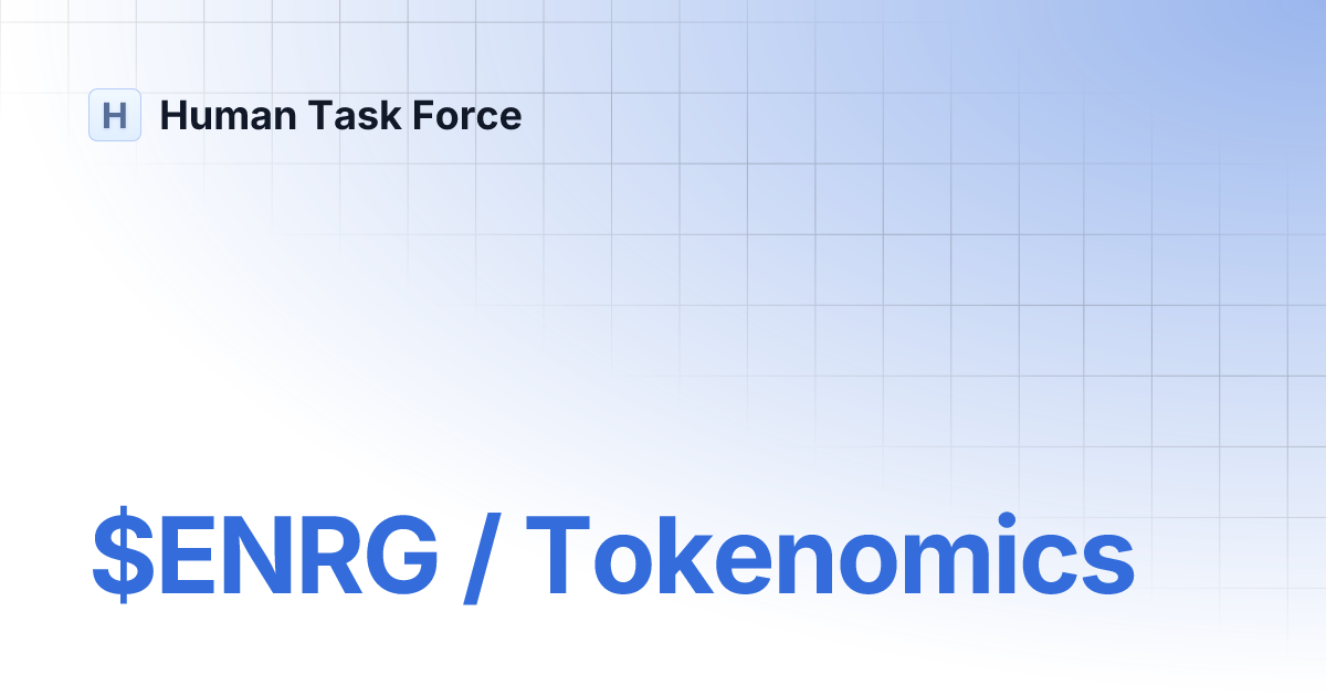 $ENRG / Tokenomics | Human Task Force
